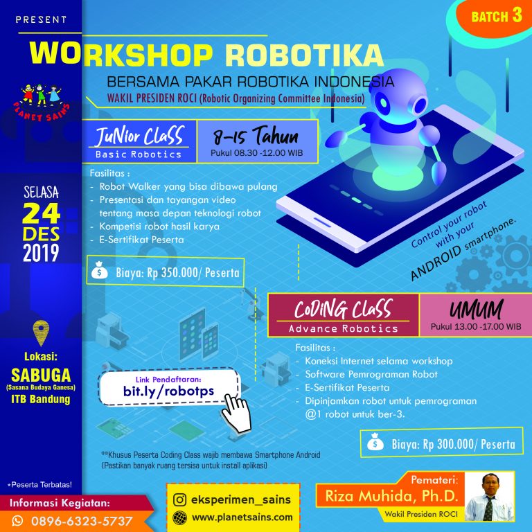 Workshop Robotic 24 Desember 2019 Bersama Riza Muhida, Pakar Robotika Indonesia & Planet Sains ...
