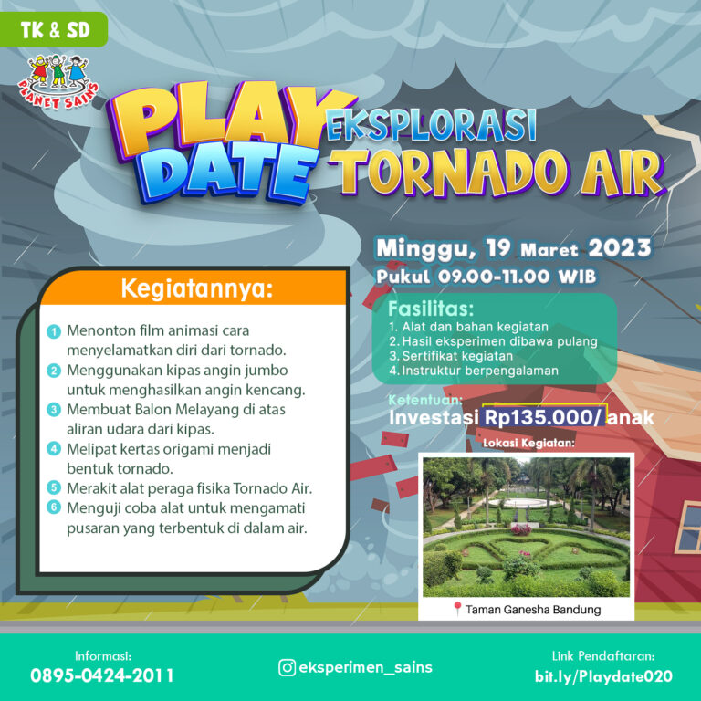PLAYDATE 020: EKSPLORASI TORNADO AIR | PLANET SAINS